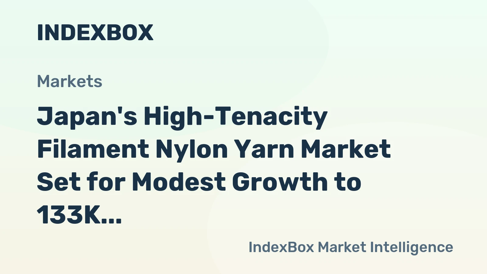 Japan's High-Tenacity Filament Nylon Yarn Market Set for Modest Growth to 133K Tons and $618M by 2035