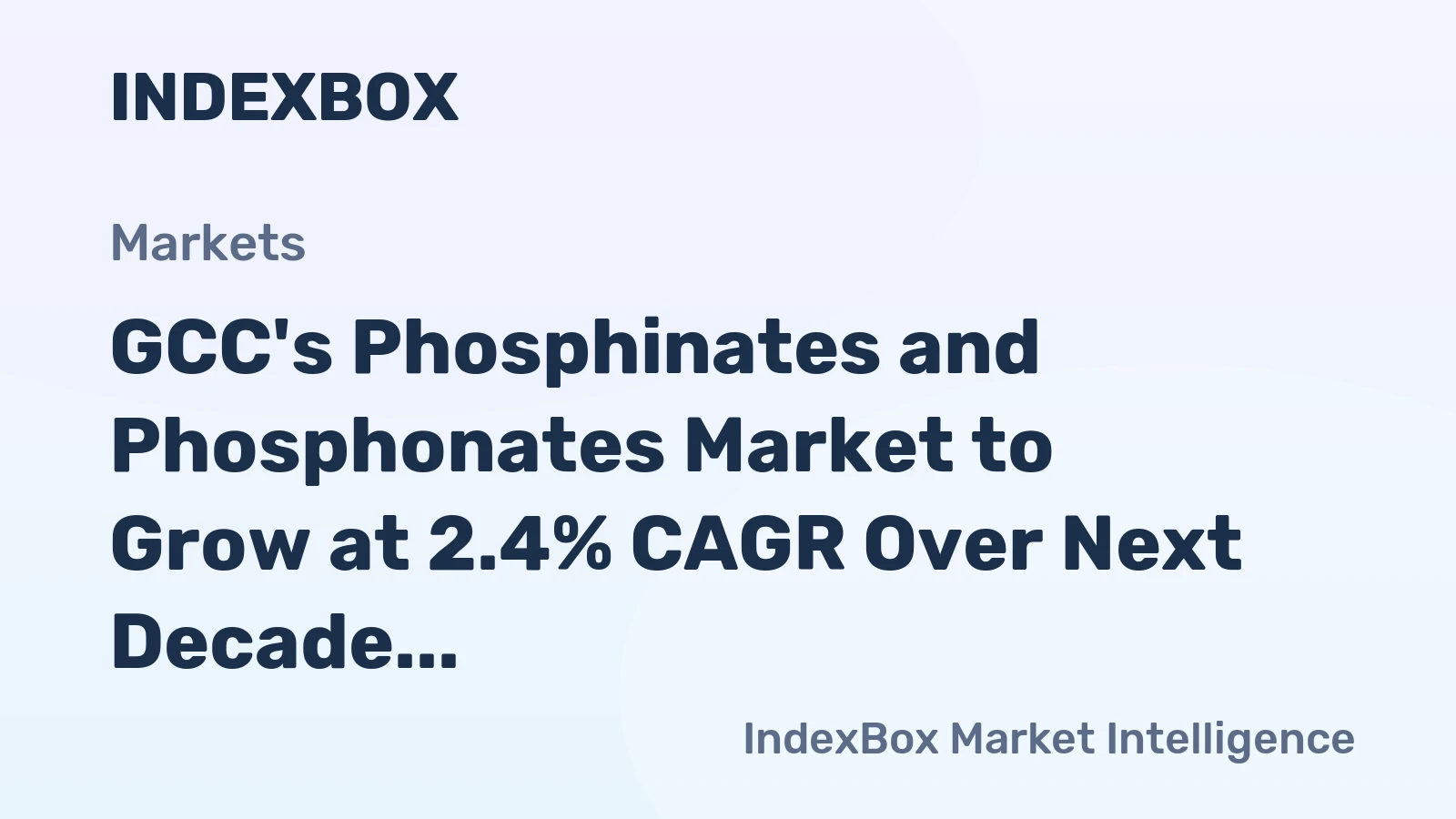 GCC's Phosphinates and Phosphonates Market to Grow at 2.4% CAGR Over Next Decade