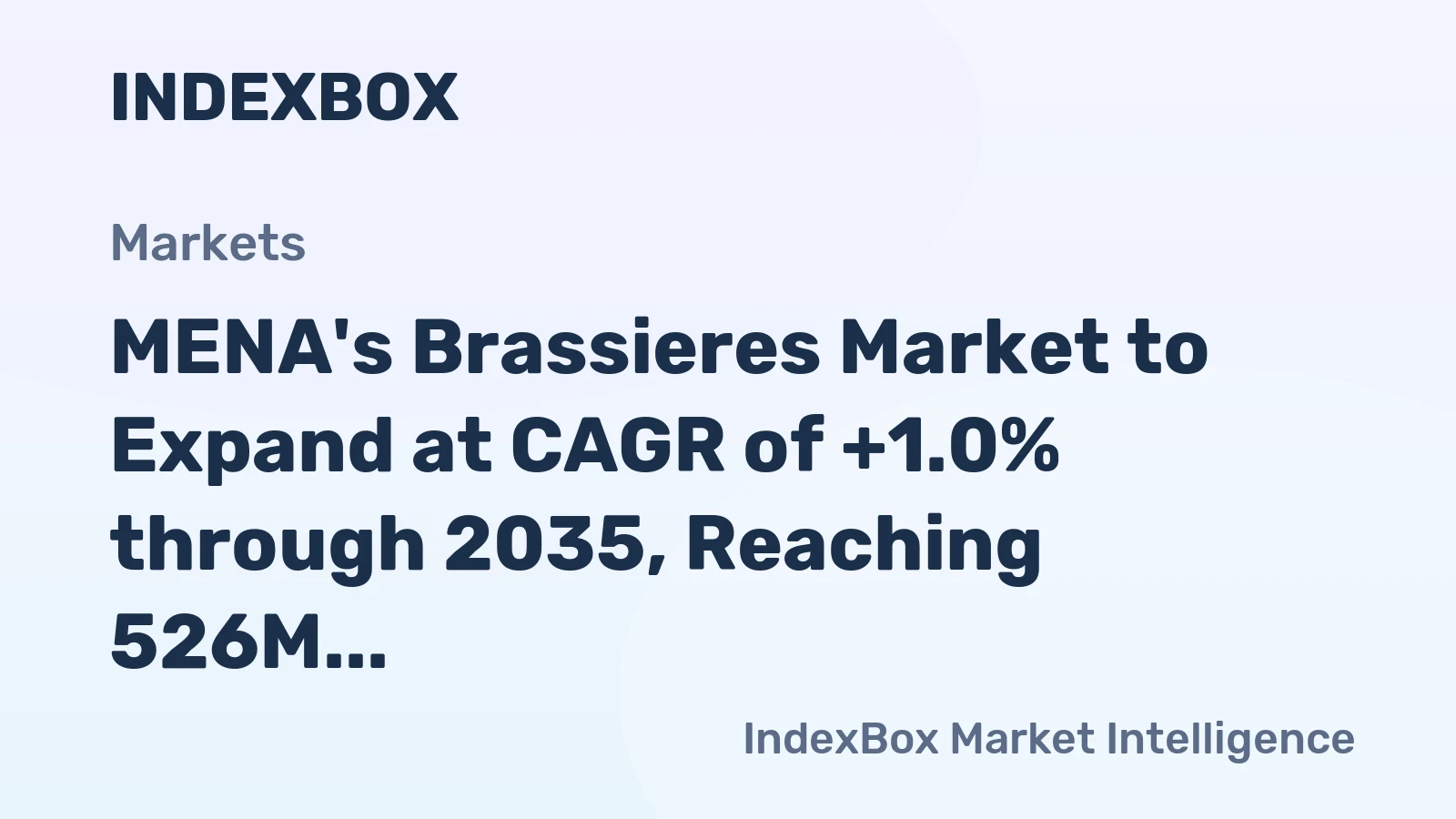 MENA's Brassieres Market to Expand at CAGR of +1.0% through 2035, Reaching 526M Units