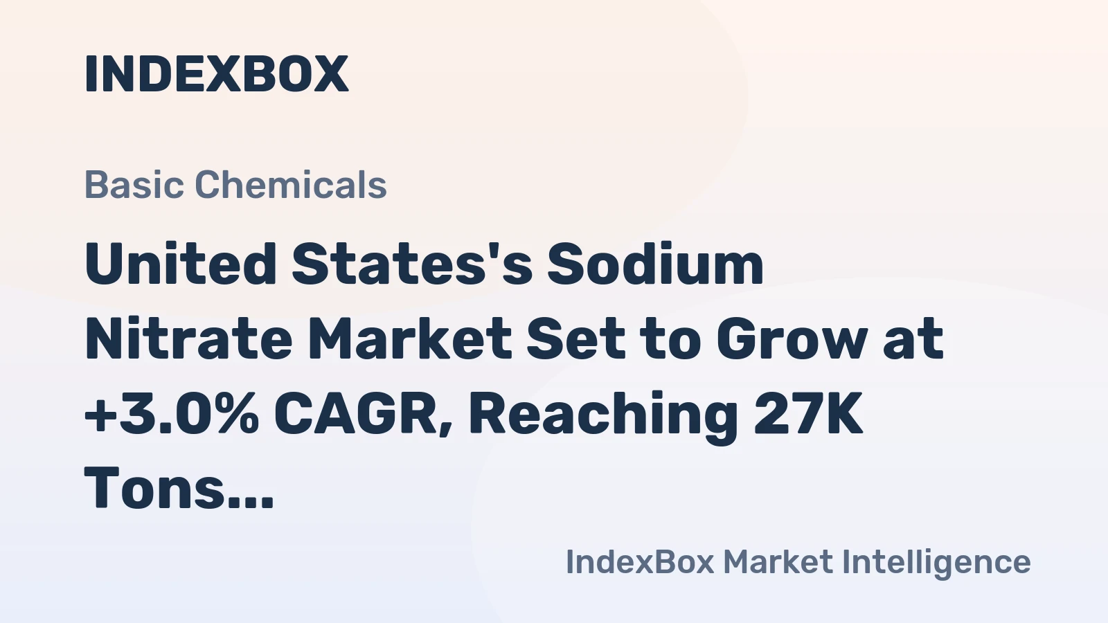 United States's Sodium Nitrate Market Set to Grow at +3.0% CAGR, Reaching 27K Tons and $22M by 2035