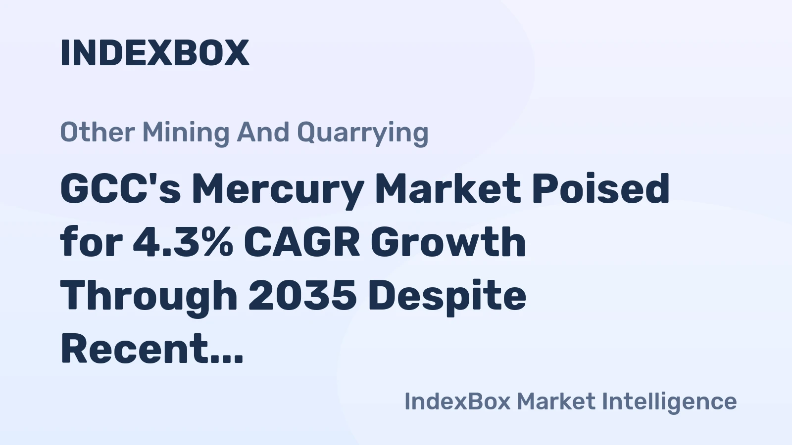 GCC's Mercury Market Poised for 4.3% CAGR Growth Through 2035 Despite Recent Contraction