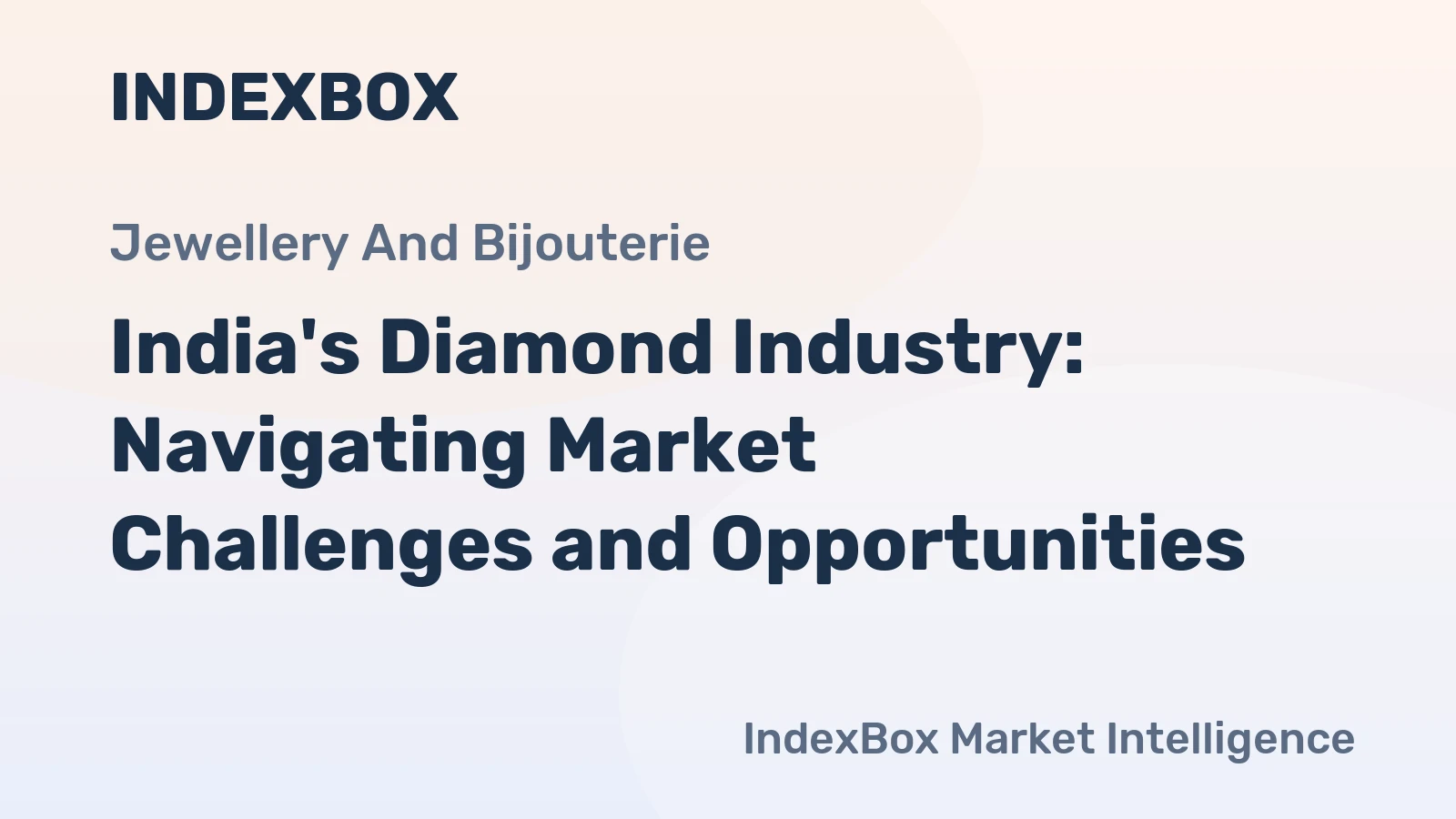 India's Diamond Industry: Navigating Market Challenges and Opportunities