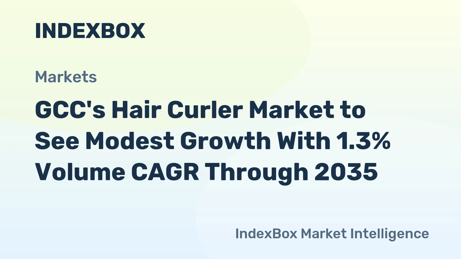 GCC's Hair Curler Market to See Modest Growth With 1.3% Volume CAGR Through 2035