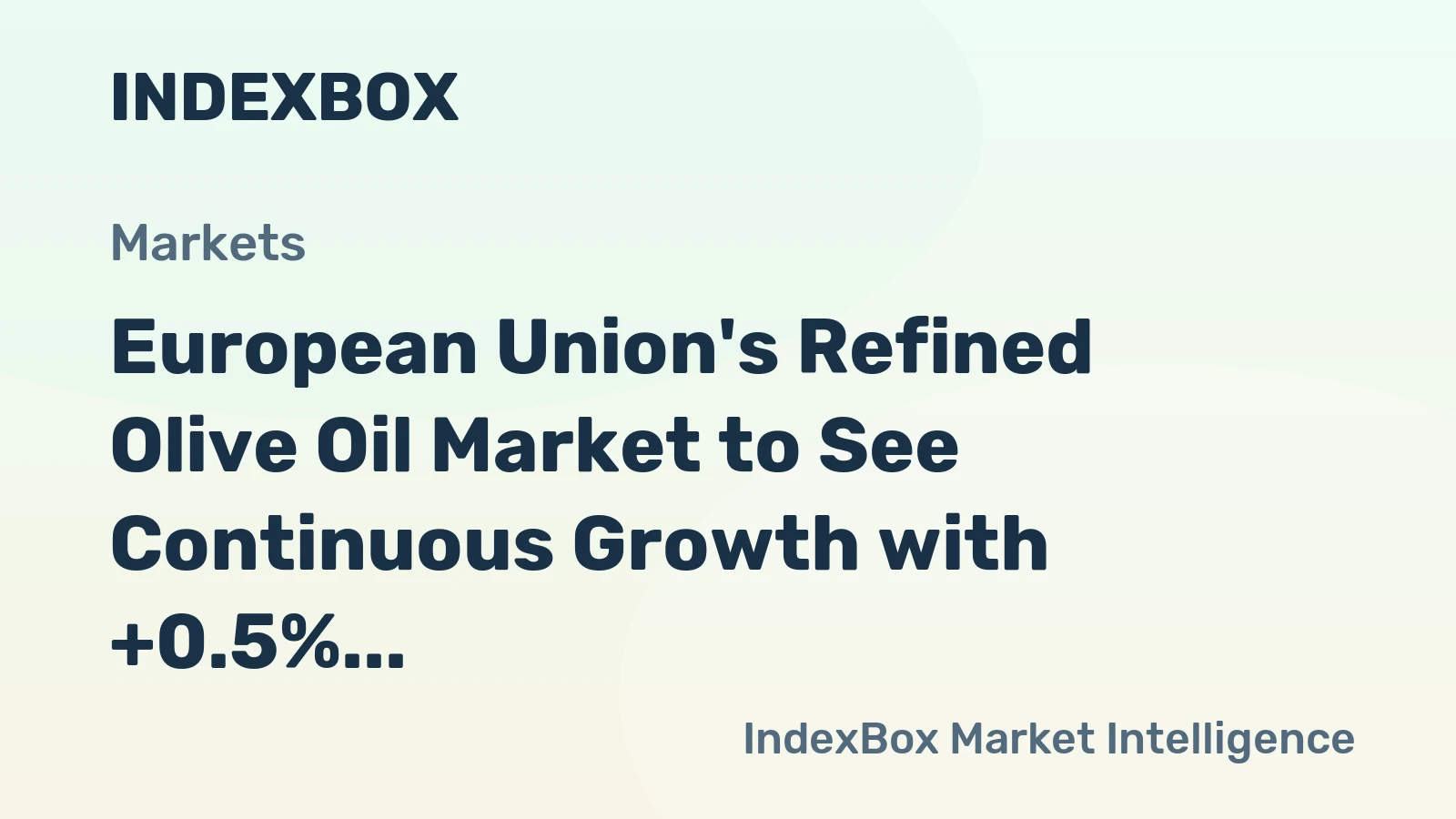 European Union's Refined Olive Oil Market to See Continuous Growth with +0.5% CAGR Forecasted for 2024-2035