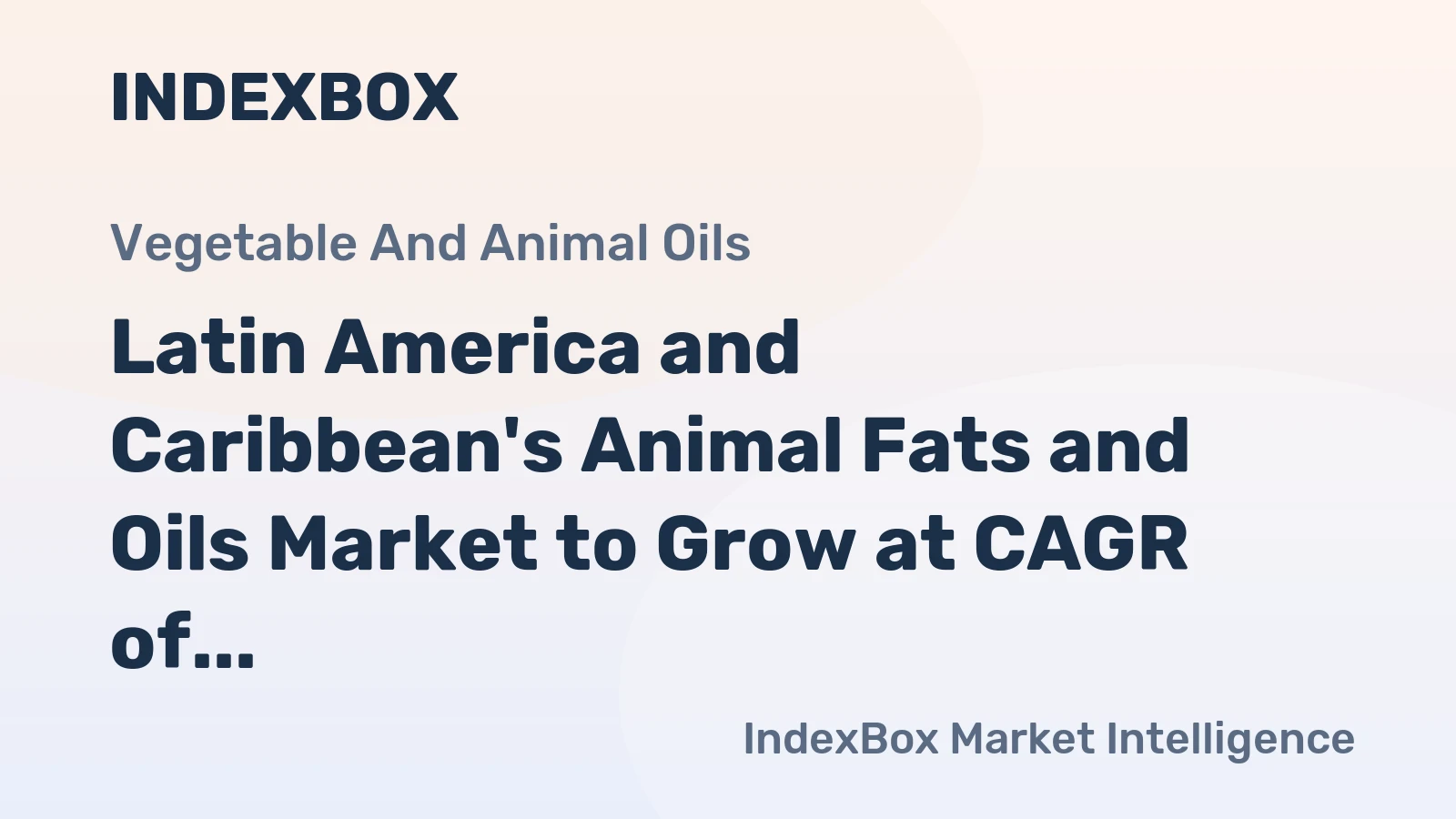Latin America and Caribbean's Animal Fats and Oils Market to Grow at CAGR of +0.9% through 2035, Projected to Reach $1.5B