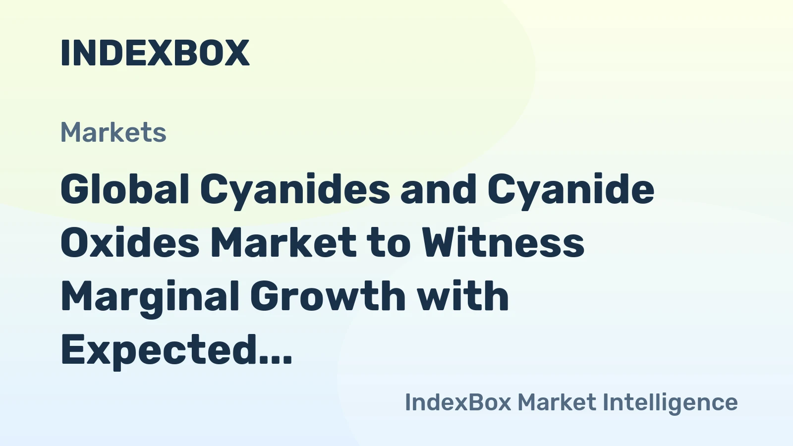 Global Cyanides and Cyanide Oxides Market to Witness Marginal Growth with Expected CAGR of +0.9% from 2024 to 2035