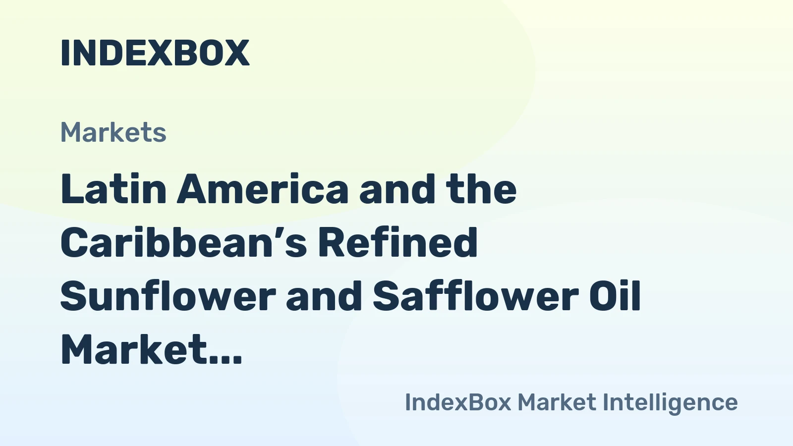 Latin America and the Caribbean’s Refined Sunflower and Safflower Oil Market Set for Steady Growth with 3.7% CAGR in Value