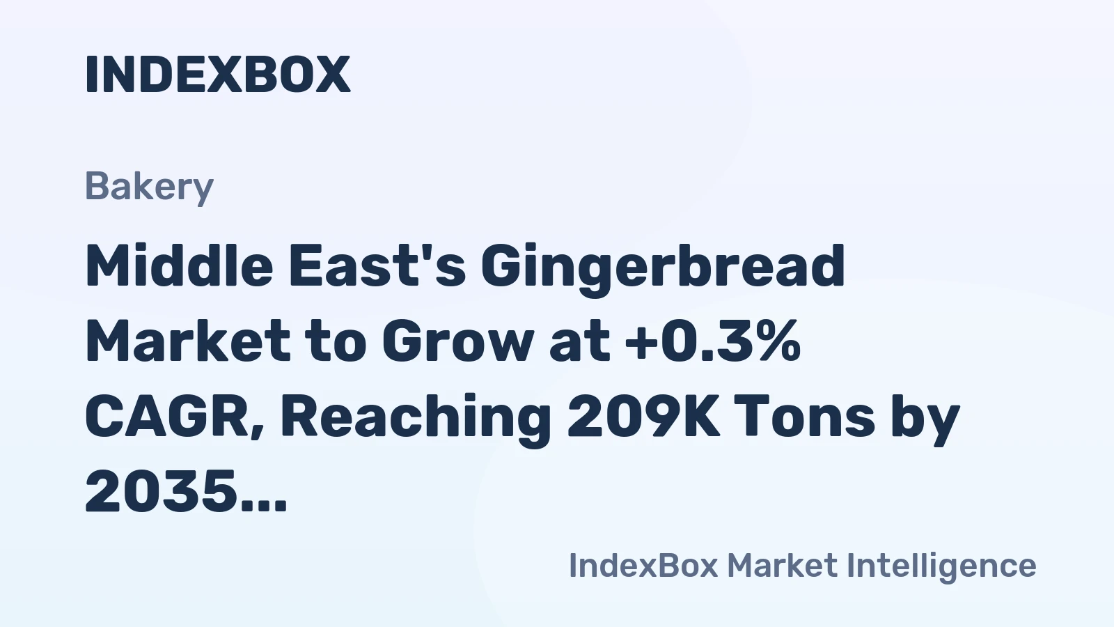 Middle East's Gingerbread Market to Grow at +0.3% CAGR, Reaching 209K Tons by 2035