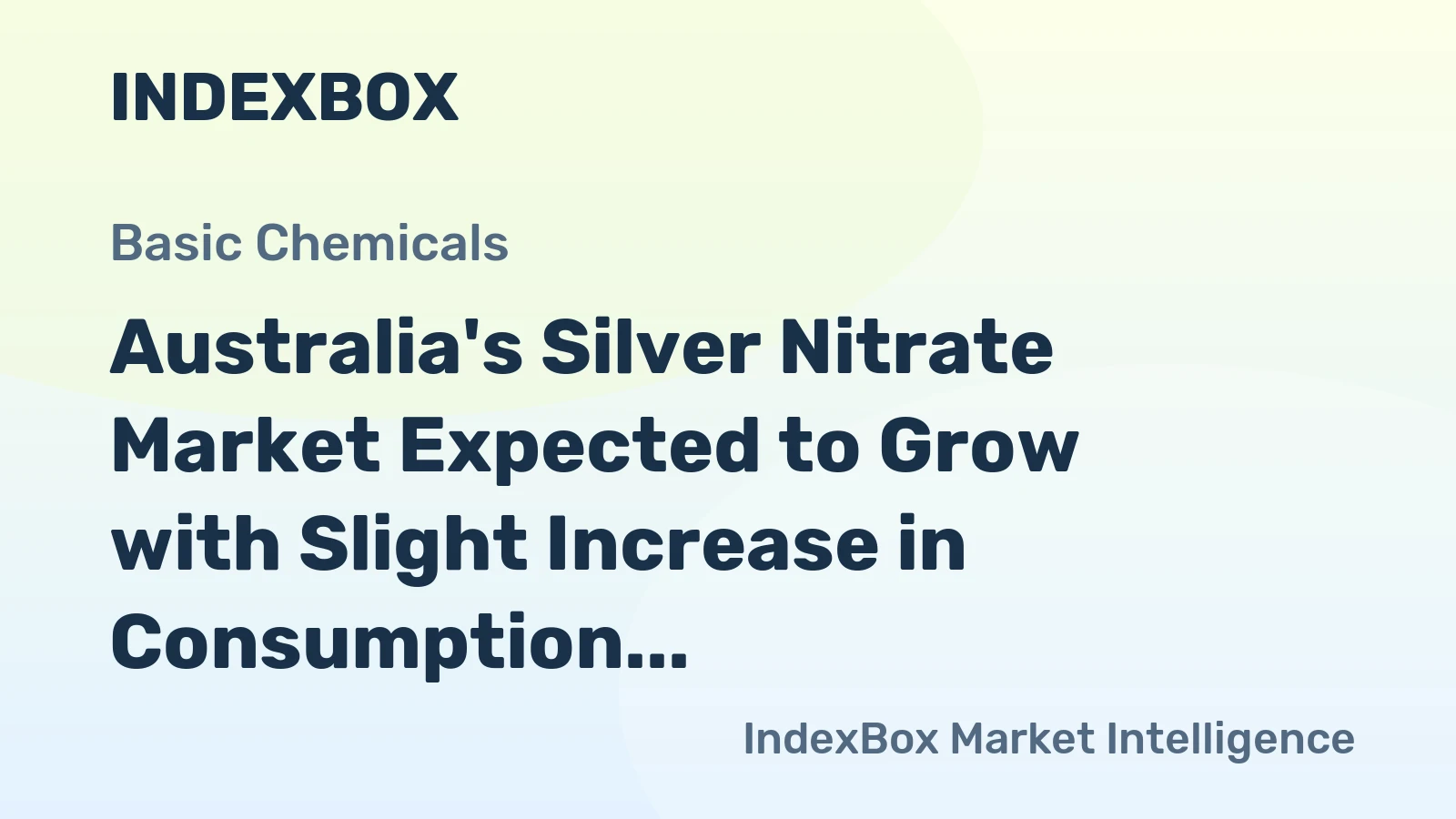 Australia's Silver Nitrate Market Expected to Grow with Slight Increase in Consumption Rate