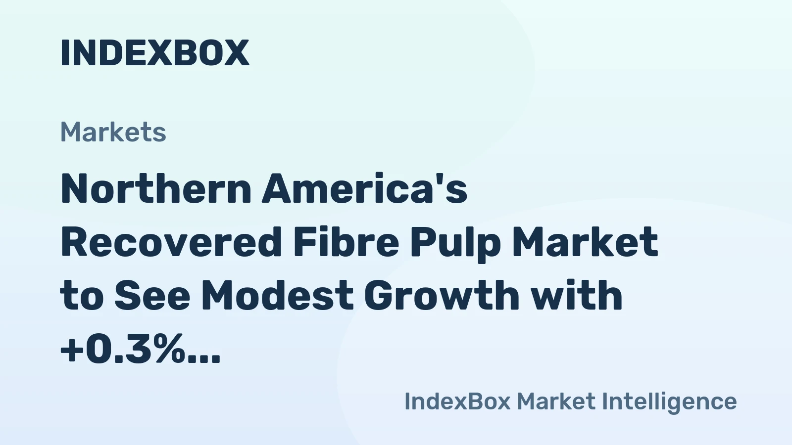 Northern America's Recovered Fibre Pulp Market to See Modest Growth with +0.3% CAGR, Reaching 491K Tons by 2035