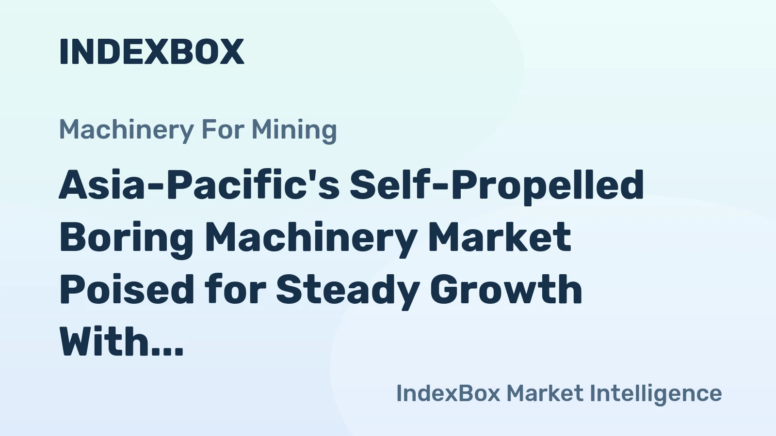Asia-Pacific's Self-Propelled Boring Machinery Market Poised for Steady Growth With +1.5% CAGR Through 2035