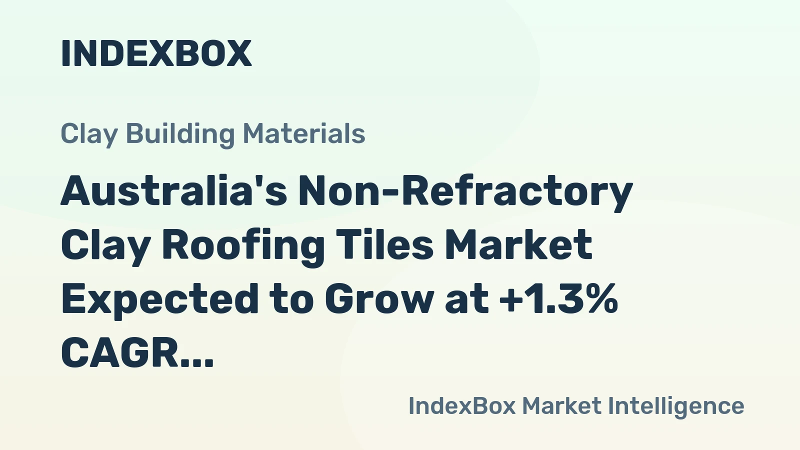 Australia's Non-Refractory Clay Roofing Tiles Market Expected to Grow at +1.3% CAGR Through 2035
