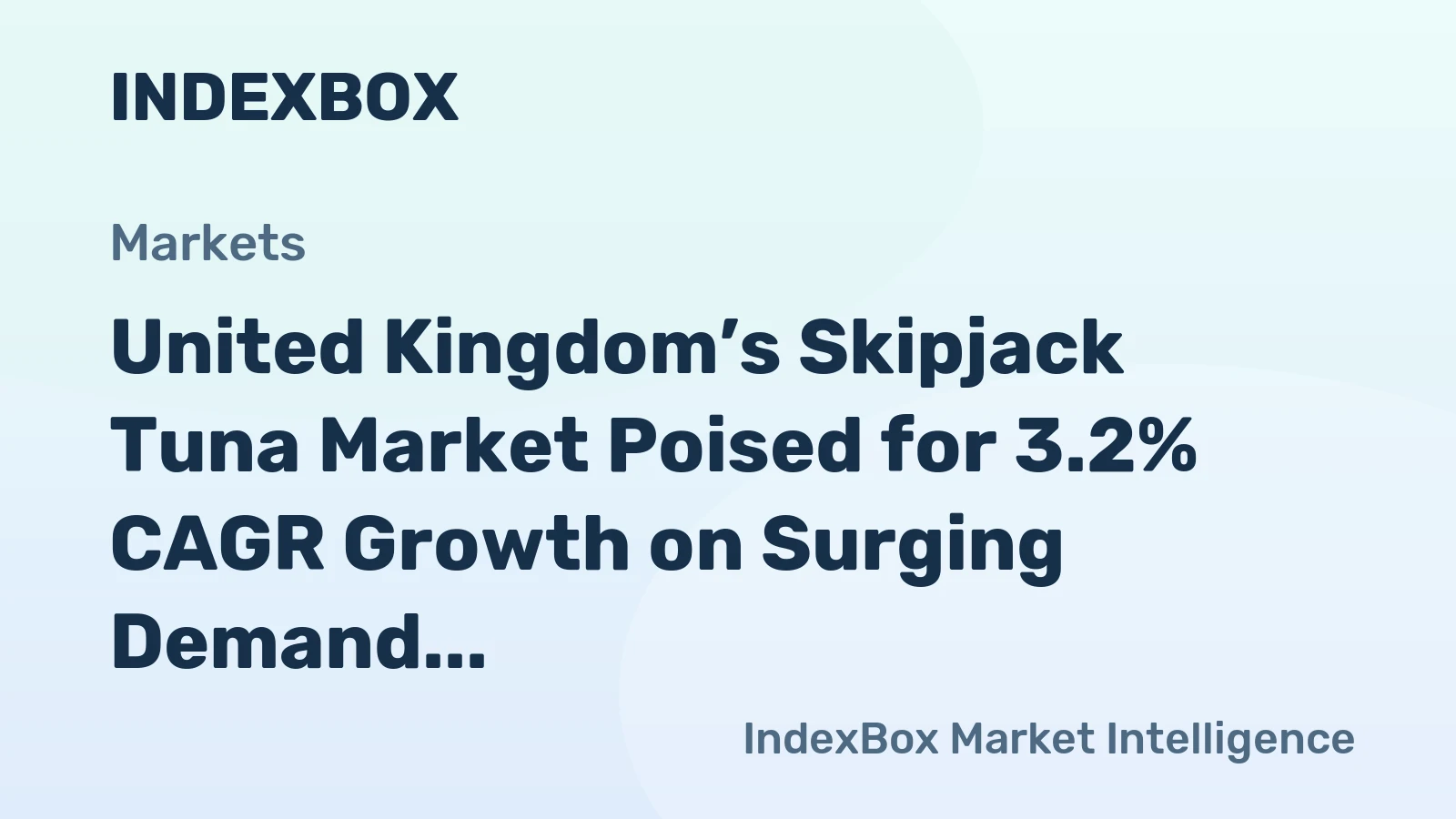 United Kingdom’s Skipjack Tuna Market Poised for 3.2% CAGR Growth on Surging Demand