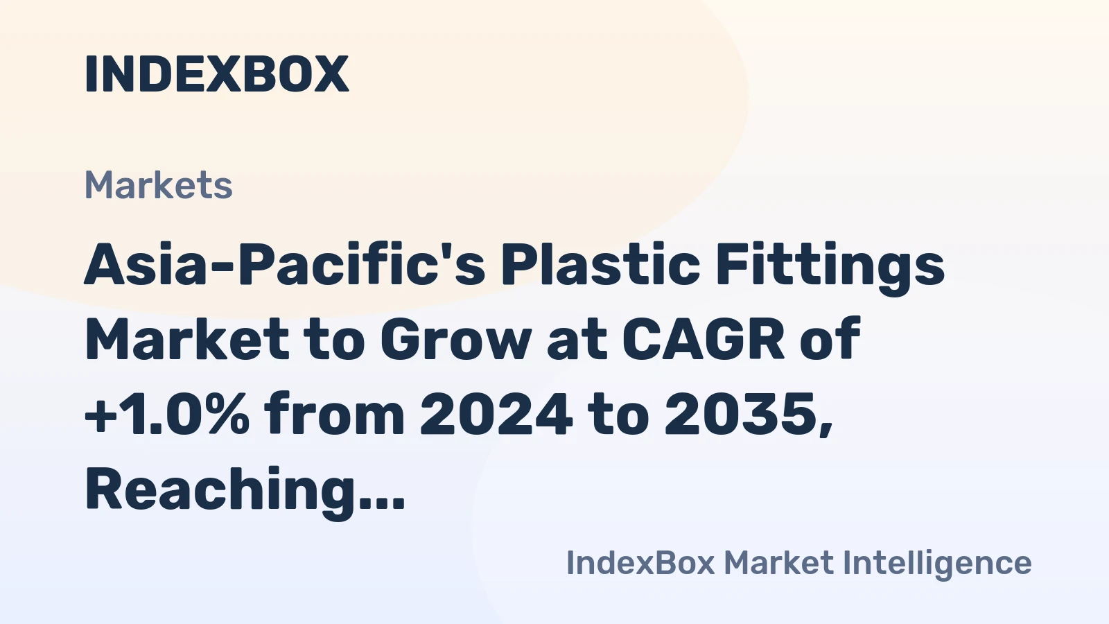 Asia-Pacific's Plastic Fittings Market to Grow at CAGR of +1.0% from 2024 to 2035, Reaching 2M Tons