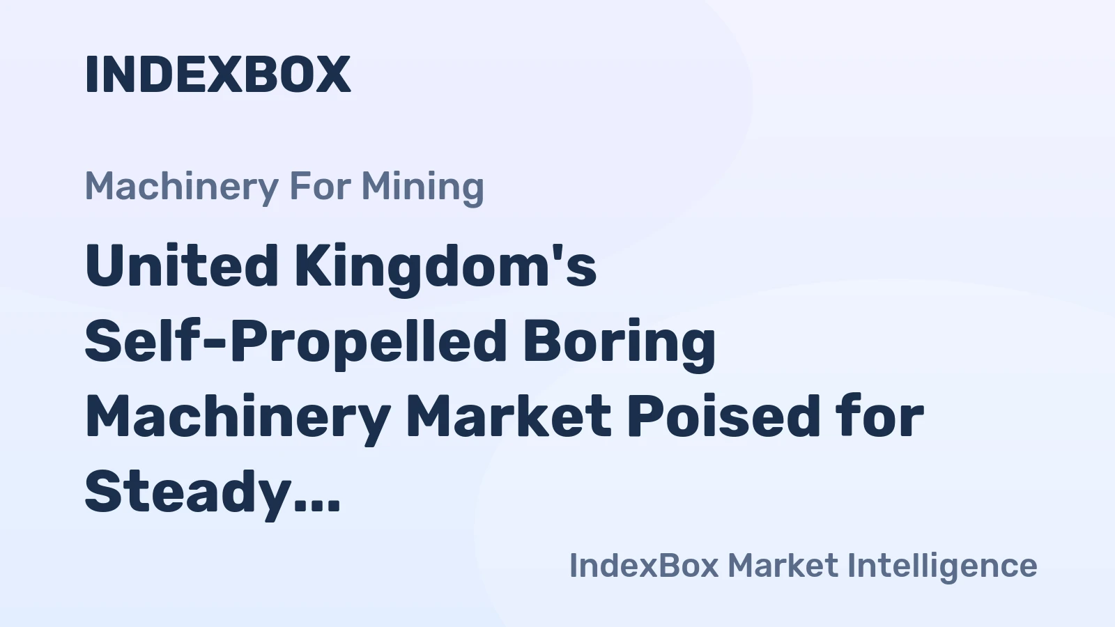 United Kingdom's Self-Propelled Boring Machinery Market Poised for Steady 1.3% CAGR Growth Through 2035