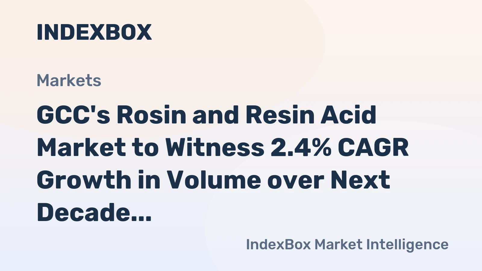 GCC's Rosin and Resin Acid Market to Witness 2.4% CAGR Growth in Volume over Next Decade
