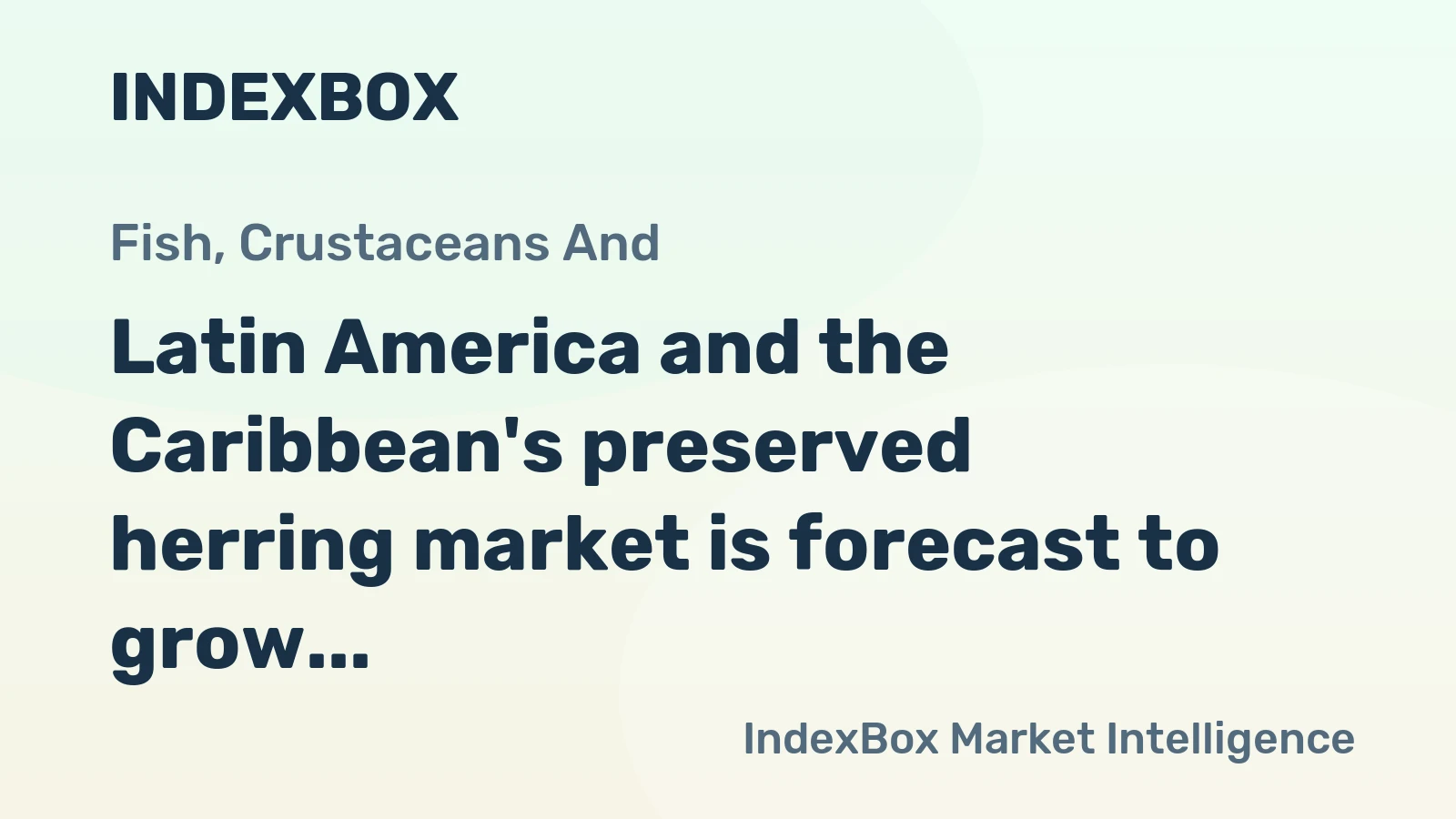 Latin America and the Caribbean's preserved herring market is forecast to grow to 430K tons in volume and $2B in value by 2035.