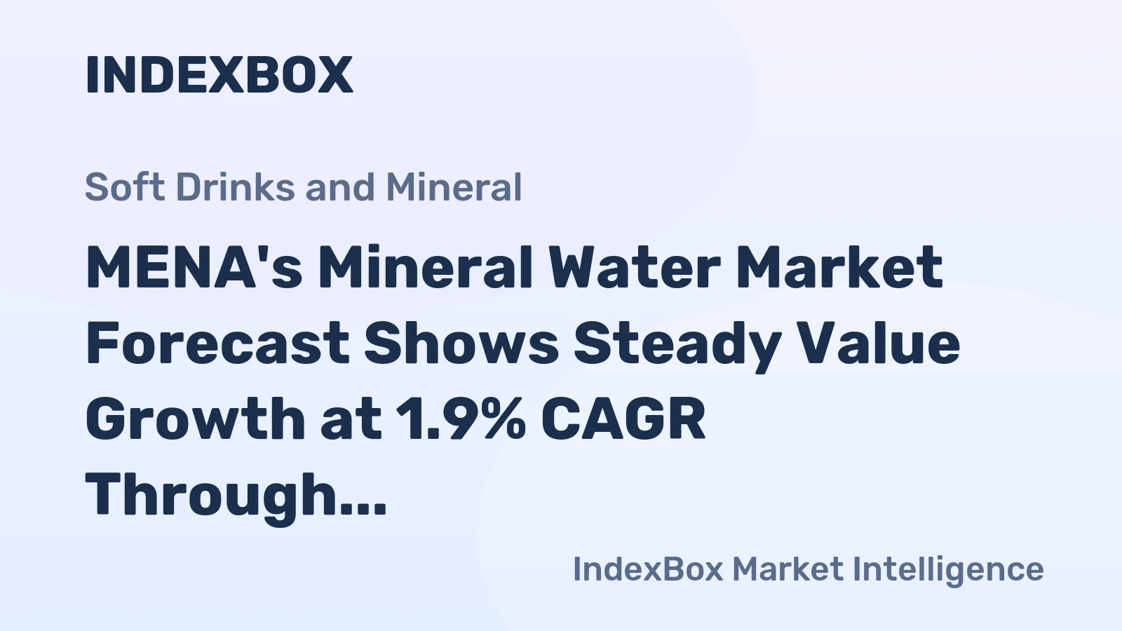 MENA's Mineral Water Market Forecast Shows Steady Value Growth at 1.9% CAGR Through 2035