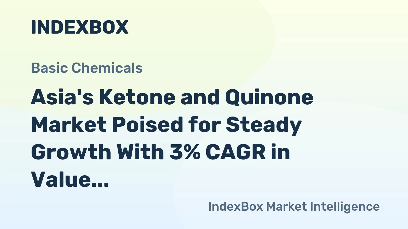 Asia's Ketone and Quinone Market Poised for Steady Growth With 3% CAGR in Value