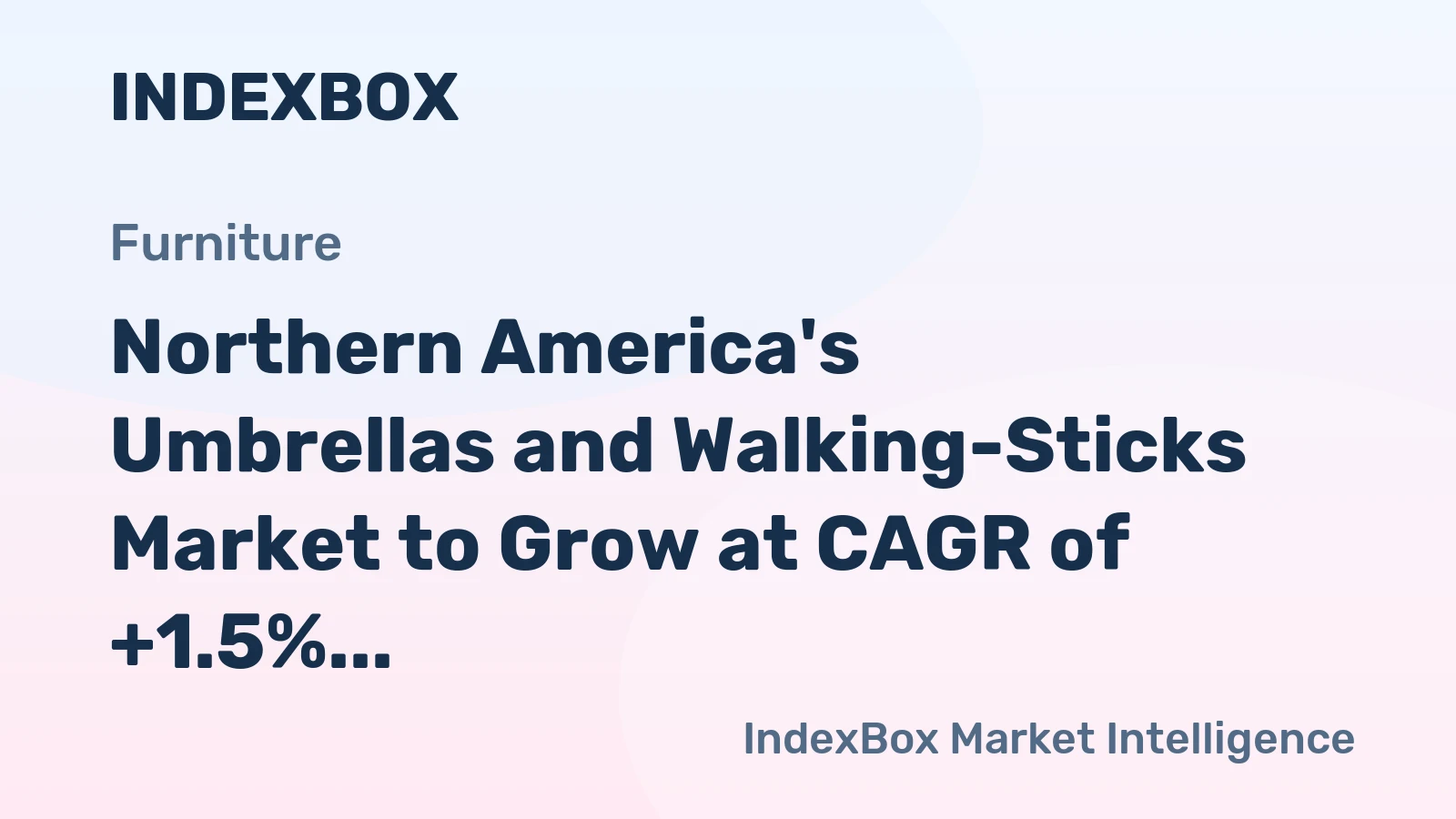 Northern America's Umbrellas and Walking-Sticks Market to Grow at CAGR of +1.5% until 2035