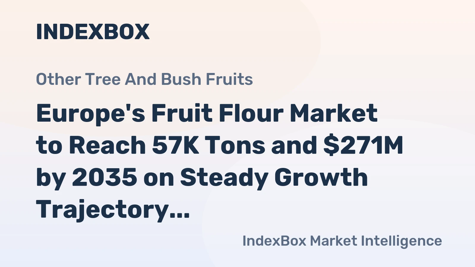 Europe's Fruit Flour Market to Reach 57K Tons and $271M by 2035 on Steady Growth Trajectory