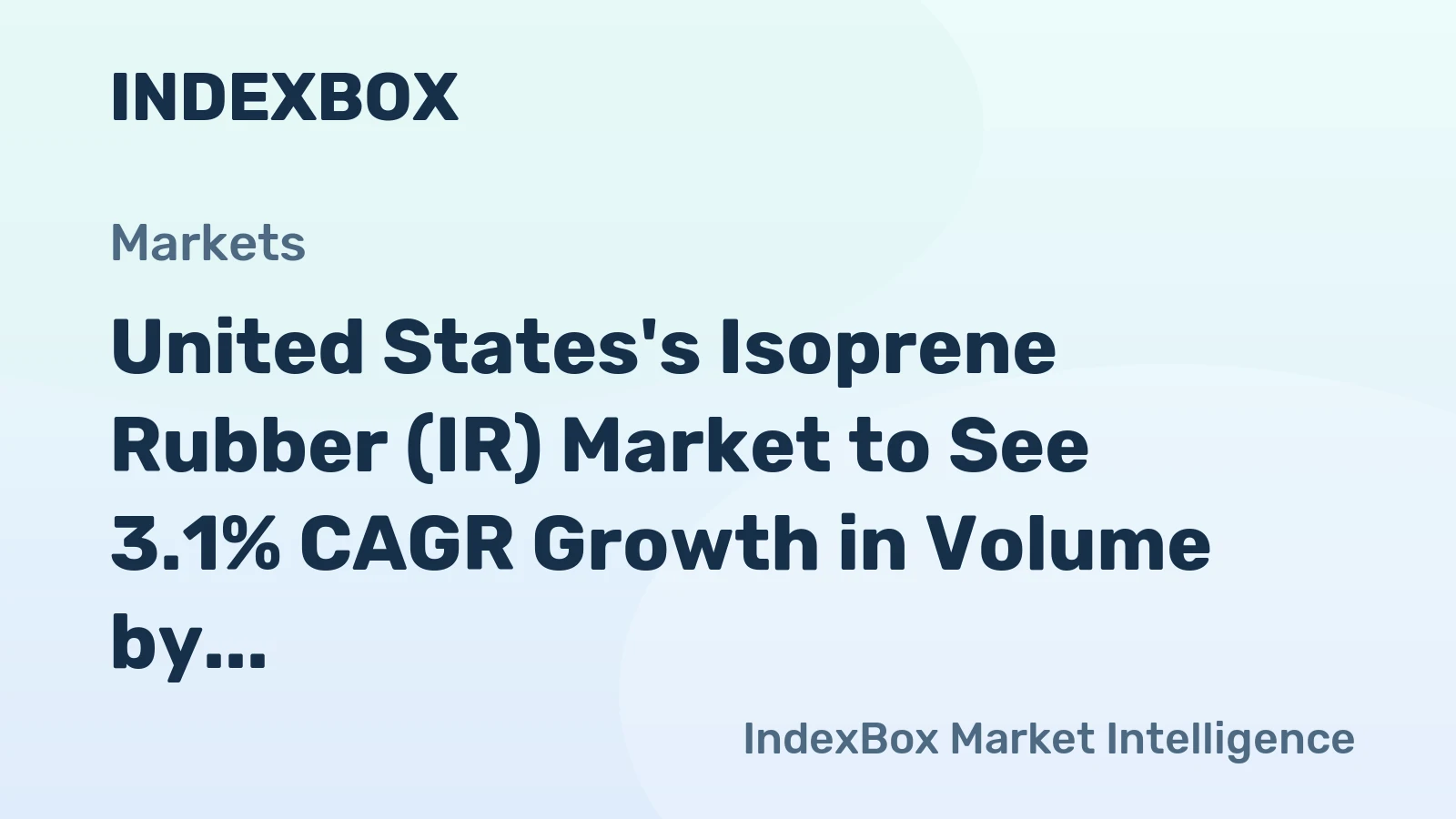 United States's Isoprene Rubber (IR) Market to See 3.1% CAGR Growth in Volume by 2035