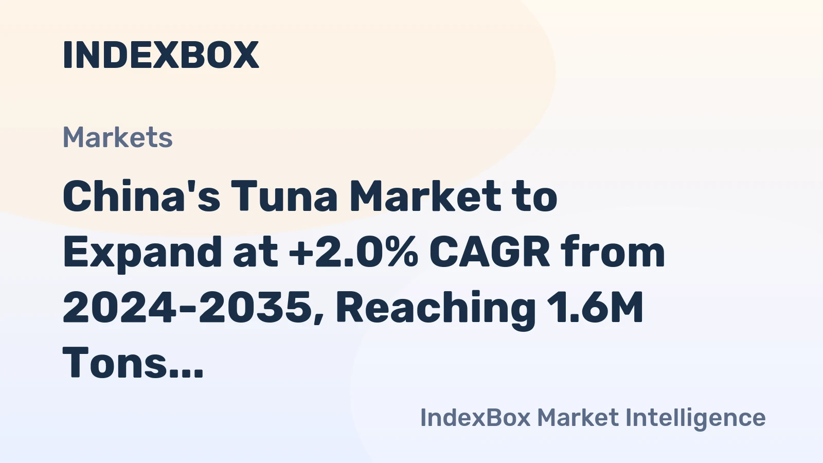 China's Tuna Market to Expand at +2.0% CAGR from 2024-2035, Reaching 1.6M Tons
