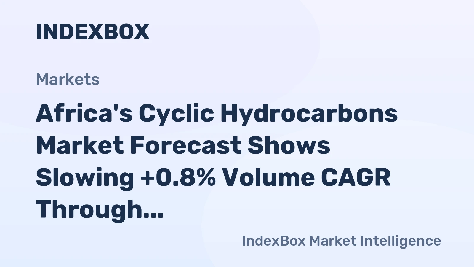 Africa's Cyclic Hydrocarbons Market Forecast Shows Slowing +0.8% Volume CAGR Through 2035