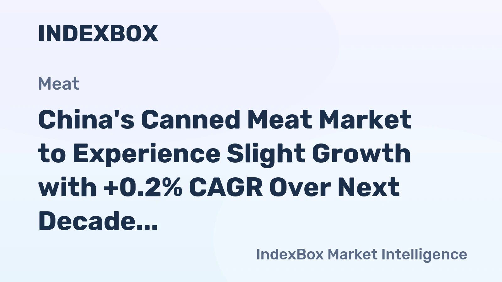 China's Canned Meat Market to Experience Slight Growth with +0.2% CAGR Over Next Decade