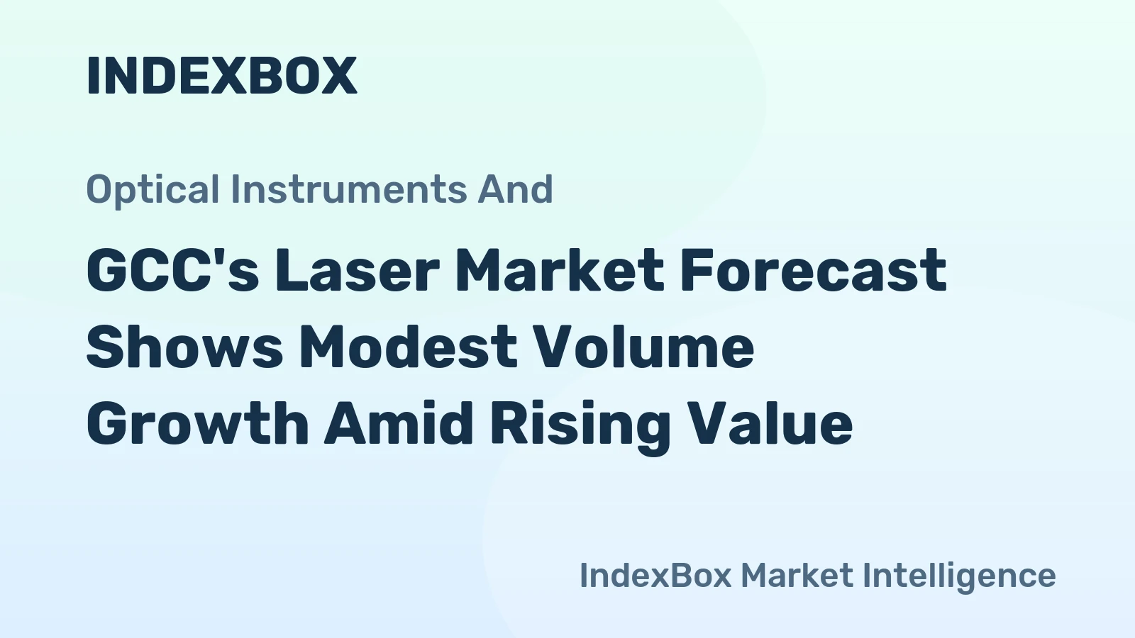 GCC's Laser Market Forecast Shows Modest Volume Growth Amid Rising Value