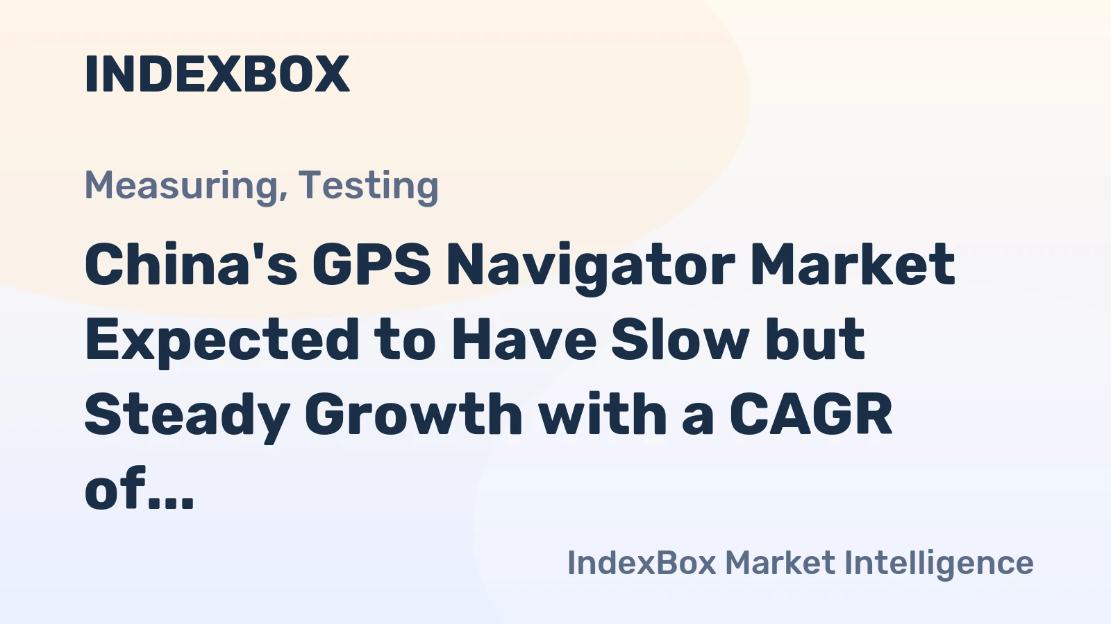 China's GPS Navigator Market Expected to Have Slow but Steady Growth with a CAGR of +0.3% by 2035