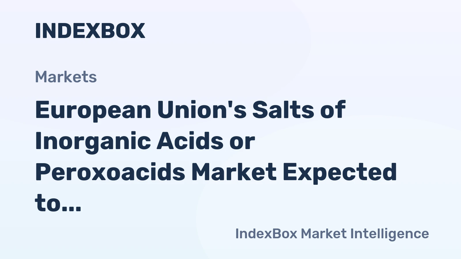 European Union's Salts of Inorganic Acids or Peroxoacids Market Expected to See Slight Growth with +0.3% CAGR by 2035