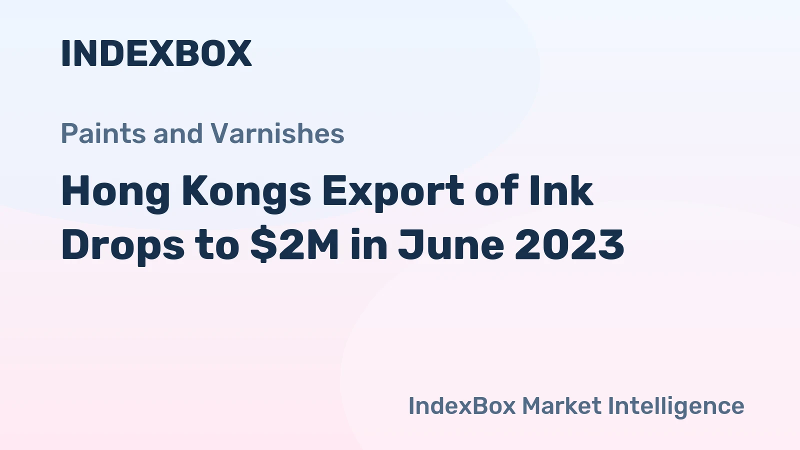 Hong Kongs Export of Ink Drops to $2M in June 2023