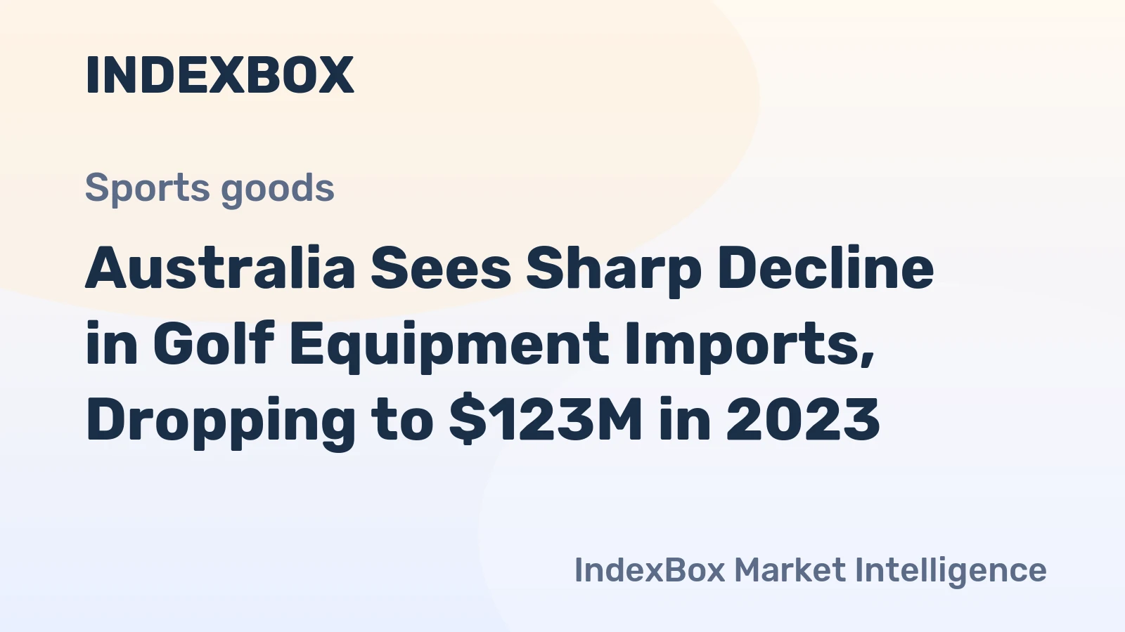 Australia Sees Sharp Decline in Golf Equipment Imports, Dropping to $123M in 2023