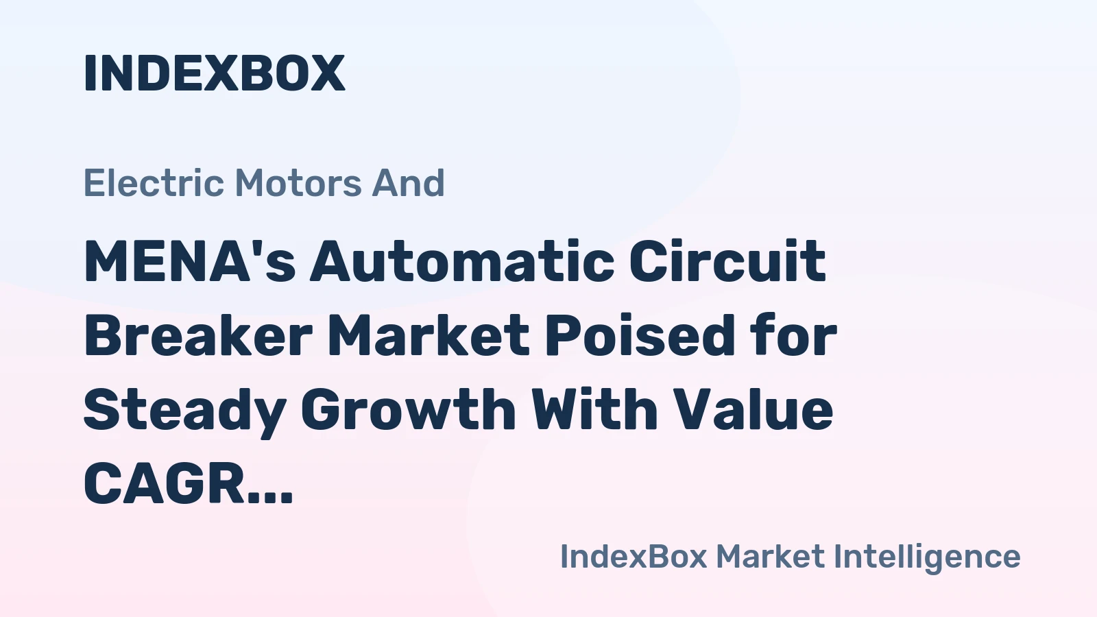 MENA's Automatic Circuit Breaker Market Poised for Steady Growth With Value CAGR of +5.8% Through 2035