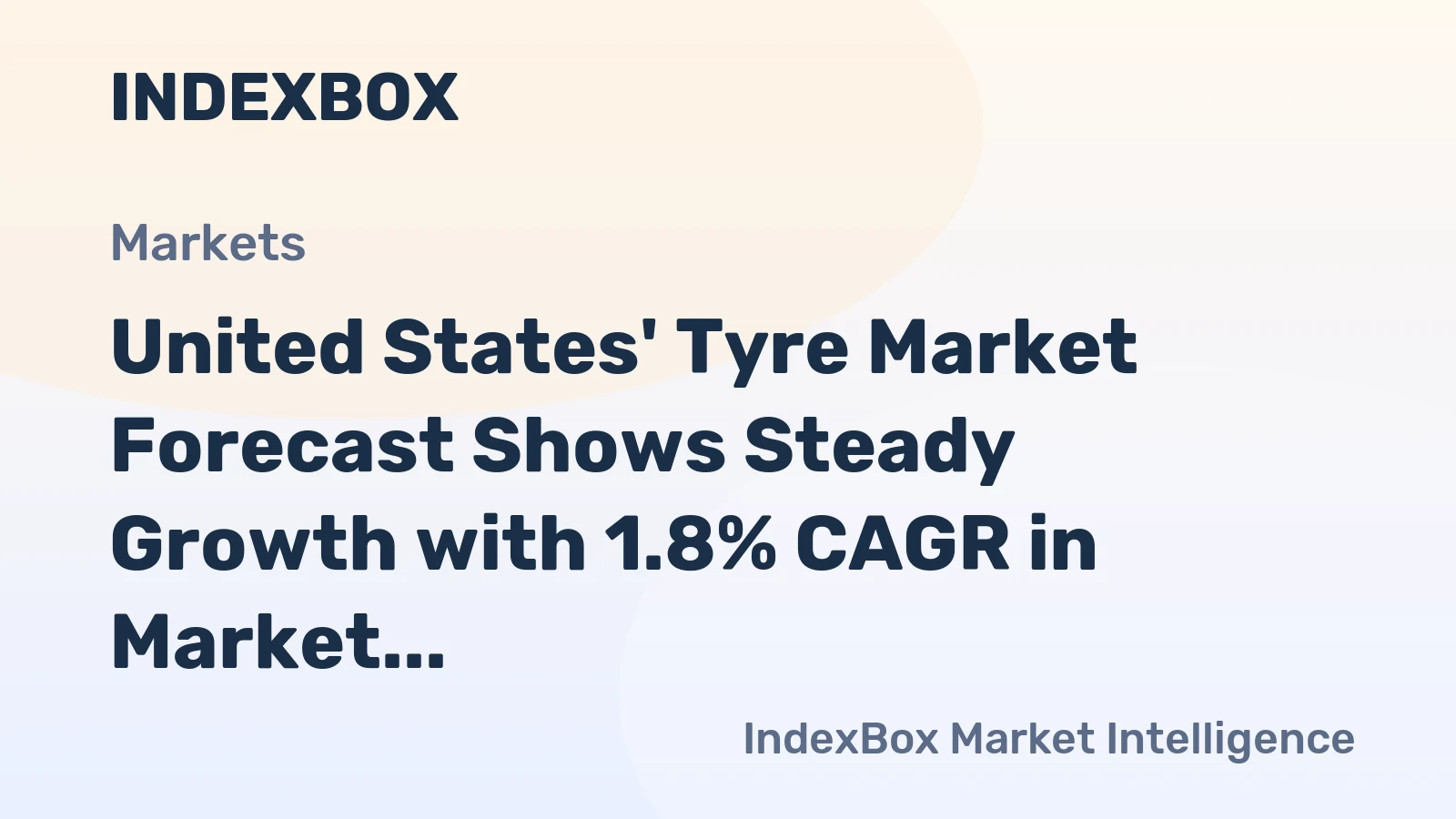 United States' Tyre Market Forecast Shows Steady Growth with 1.8% CAGR in Market Value Through 2035