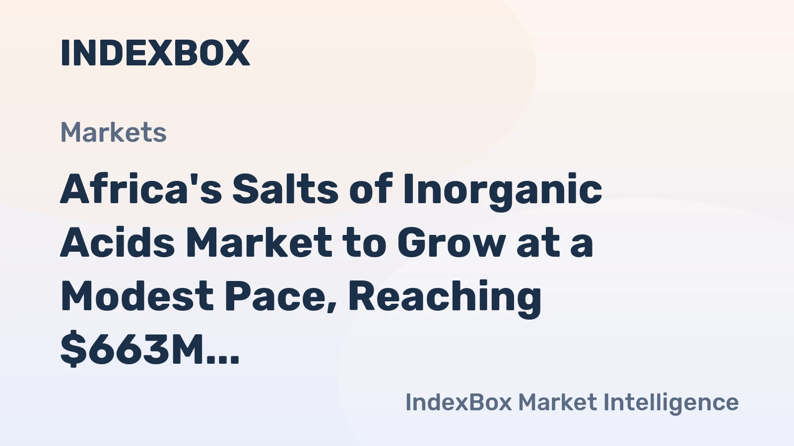Africa's Salts of Inorganic Acids Market to Grow at a Modest Pace, Reaching $663M by 2035