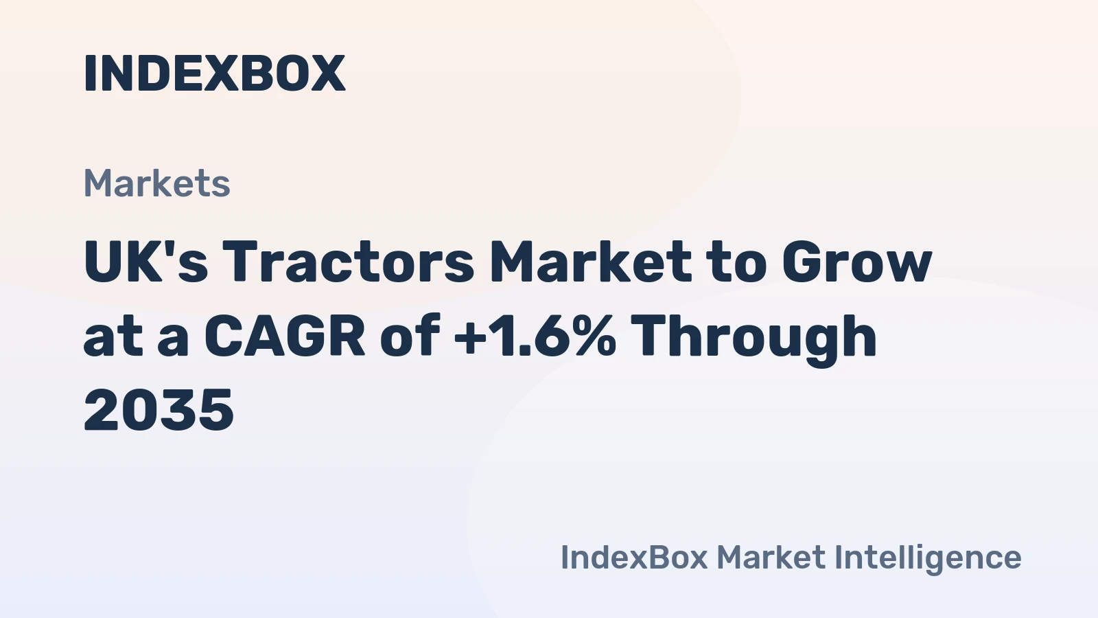 UK's Tractors Market to Grow at a CAGR of +1.6% Through 2035