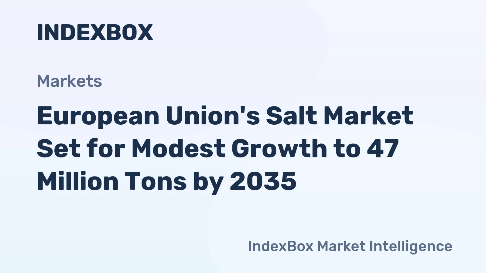 European Union's Salt Market Set for Modest Growth to 47 Million Tons by 2035