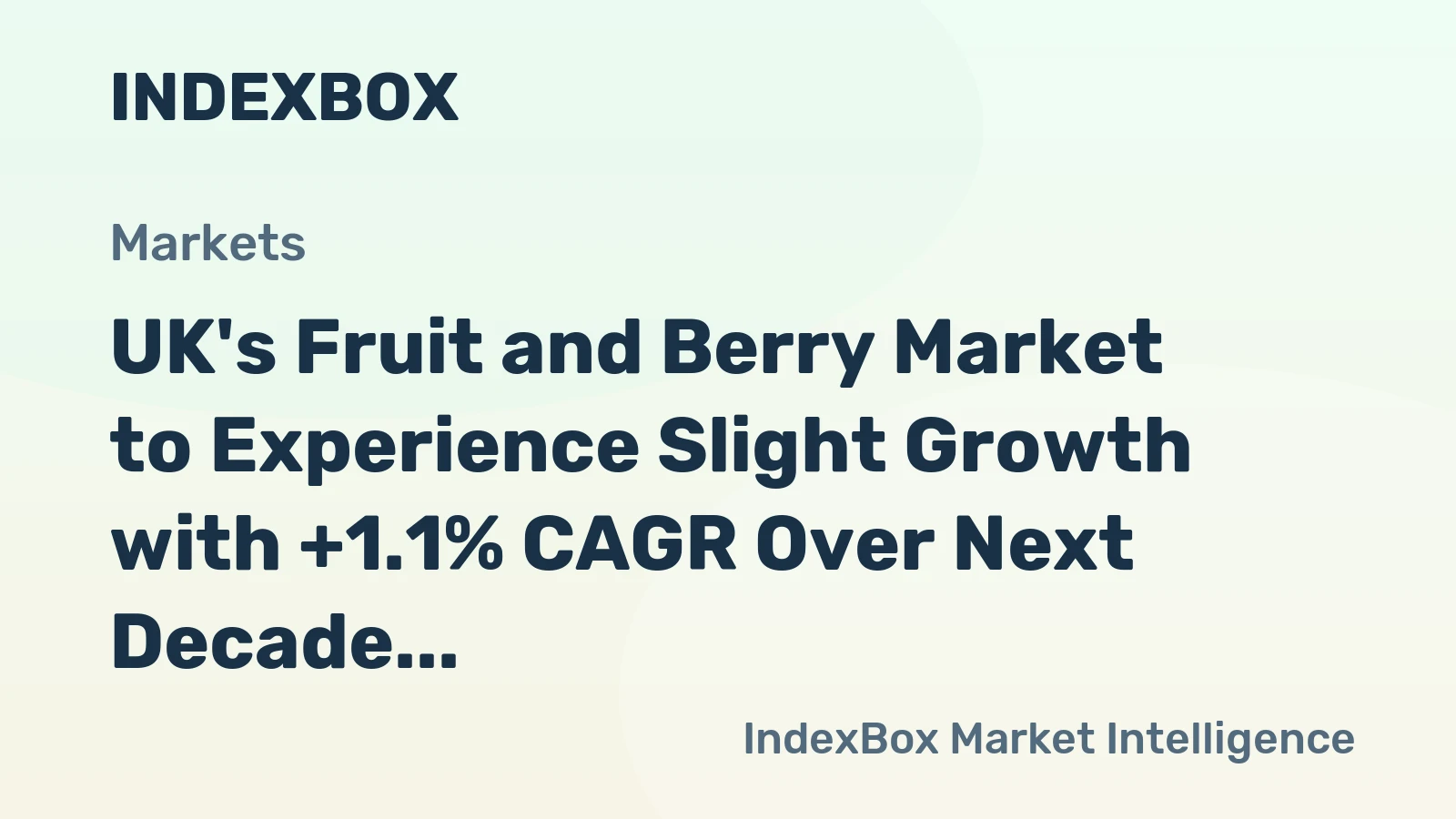 UK's Fruit and Berry Market to Experience Slight Growth with +1.1% CAGR Over Next Decade