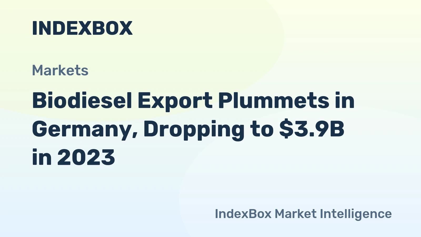 Biodiesel Export Plummets in Germany, Dropping to $3.9B in 2023