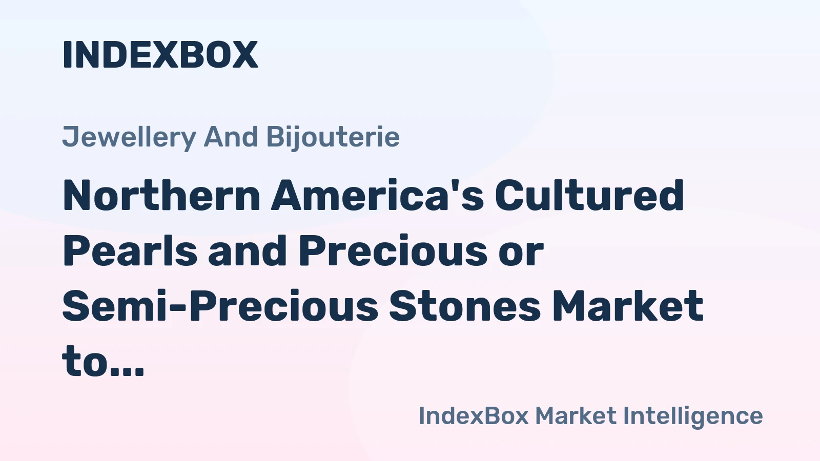 Northern America's Cultured Pearls and Precious or Semi-Precious Stones Market to Grow at +1.5% CAGR, Reaching 93K tons by 2035