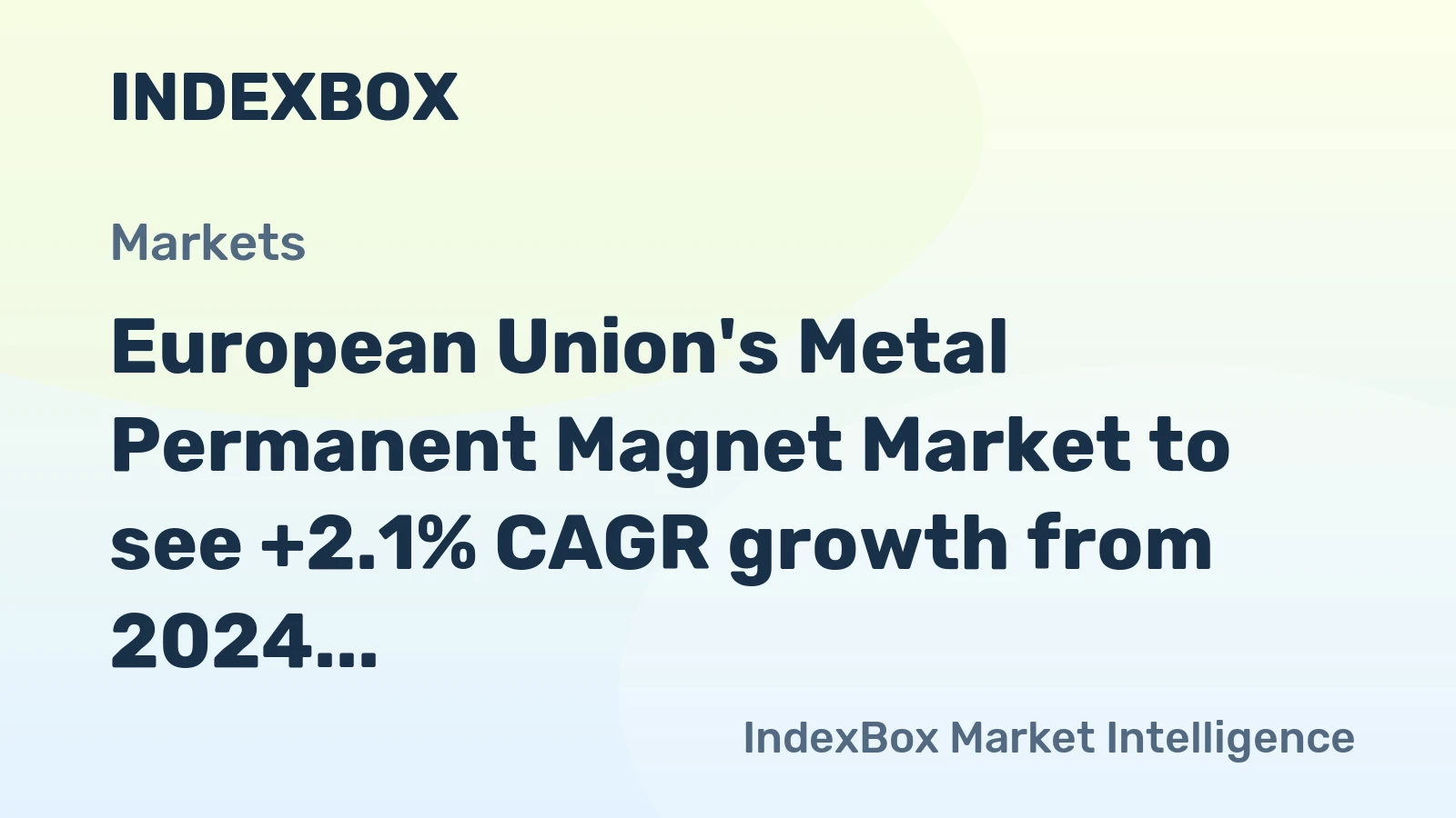 European Union's Metal Permanent Magnet Market to see +2.1% CAGR growth from 2024 to 2035