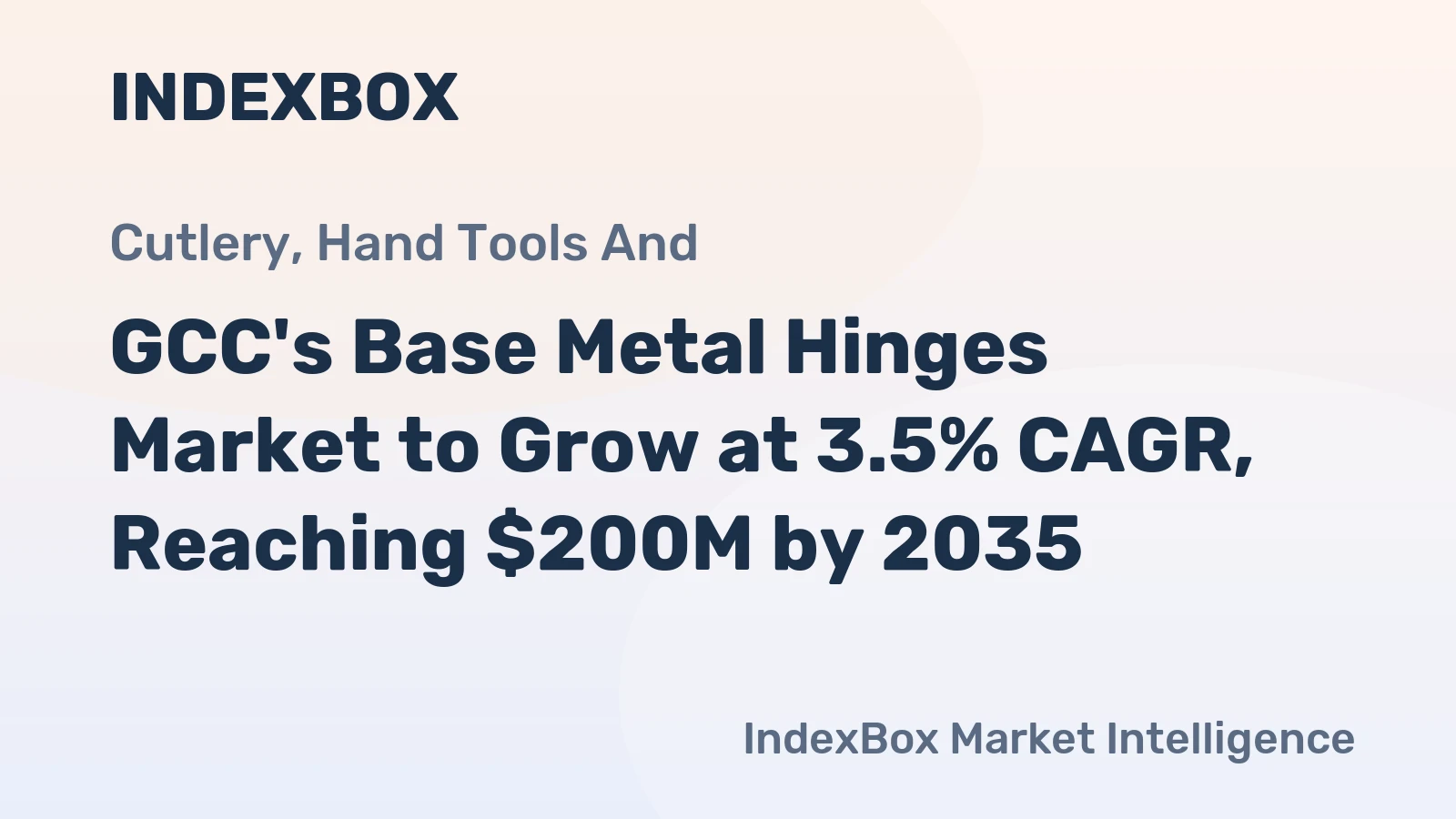 GCC's Base Metal Hinges Market to Grow at 3.5% CAGR, Reaching $200M by 2035