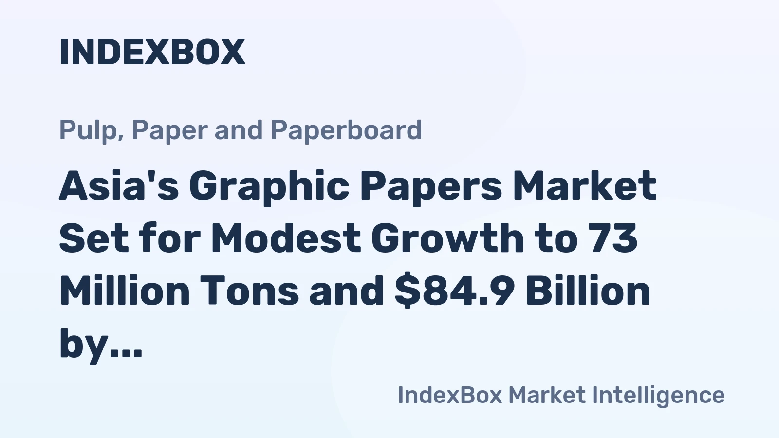 Asia's Graphic Papers Market Set for Modest Growth to 73 Million Tons and $84.9 Billion by 2035