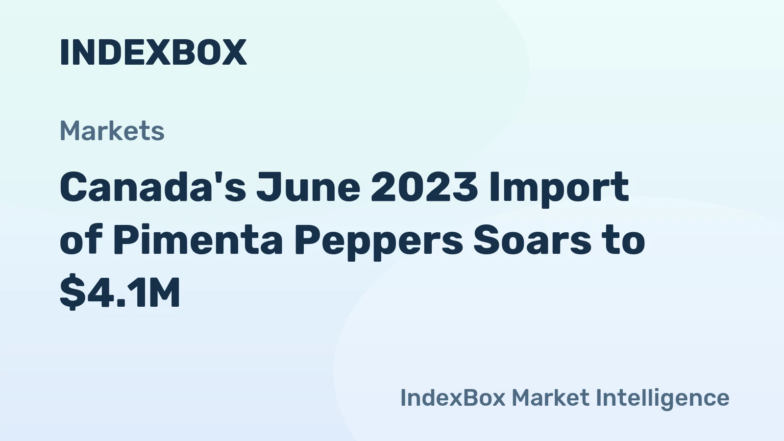Canada's June 2023 Import of Pimenta Peppers Soars to $4.1M