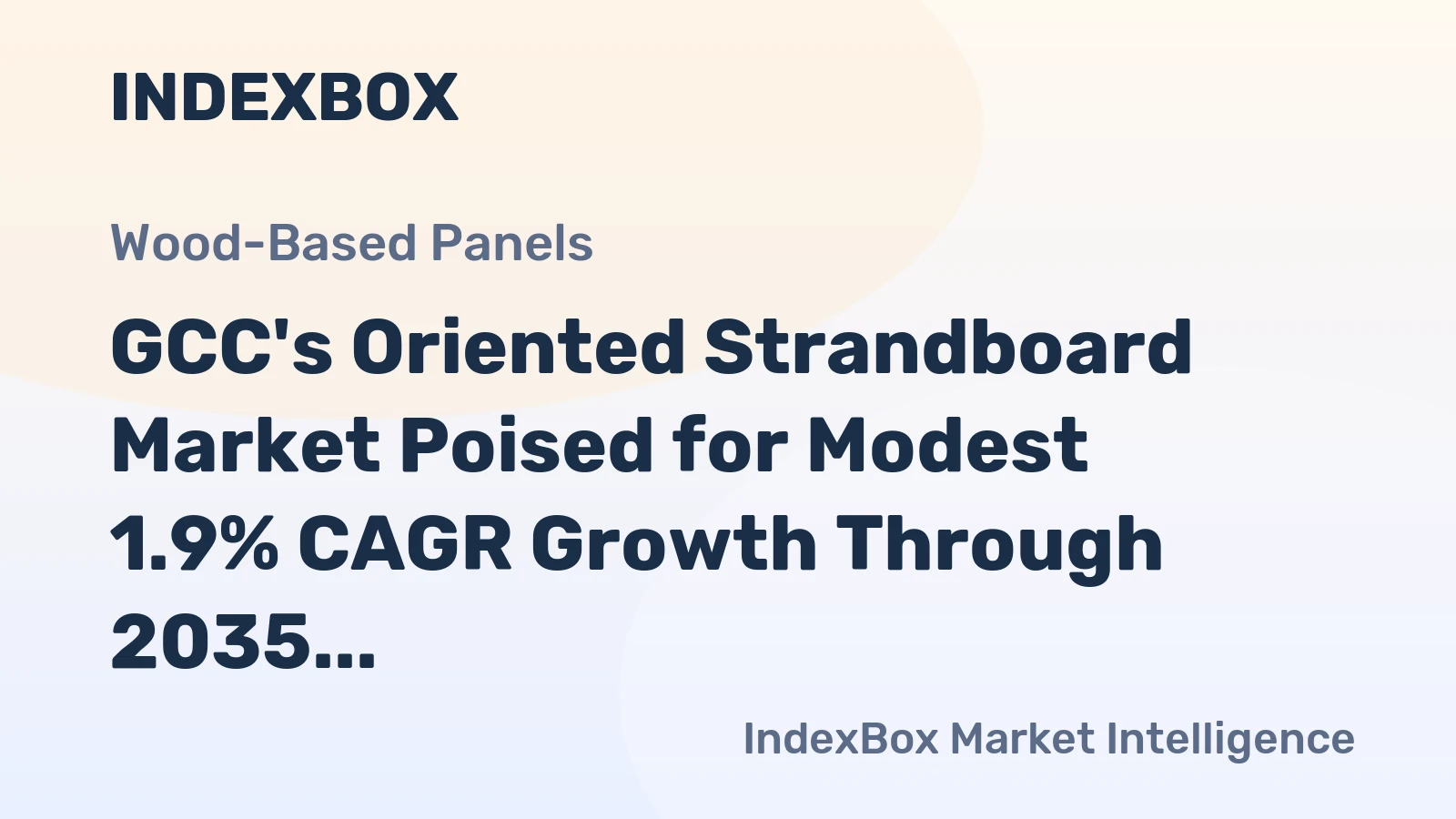 GCC's Oriented Strandboard Market Poised for Modest 1.9% CAGR Growth Through 2035