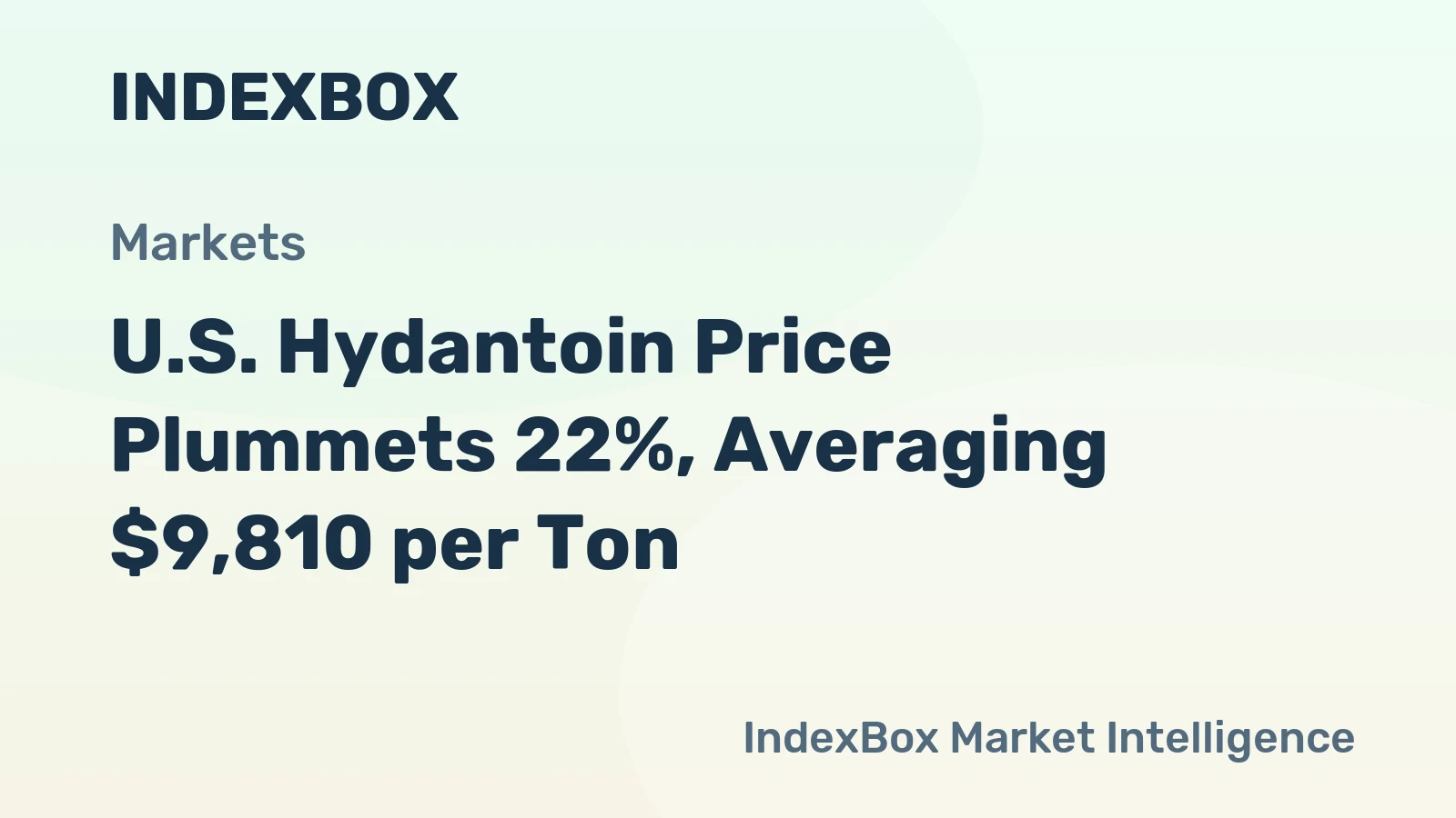 U.S. Hydantoin Price Plummets 22%, Averaging $9,810 per Ton