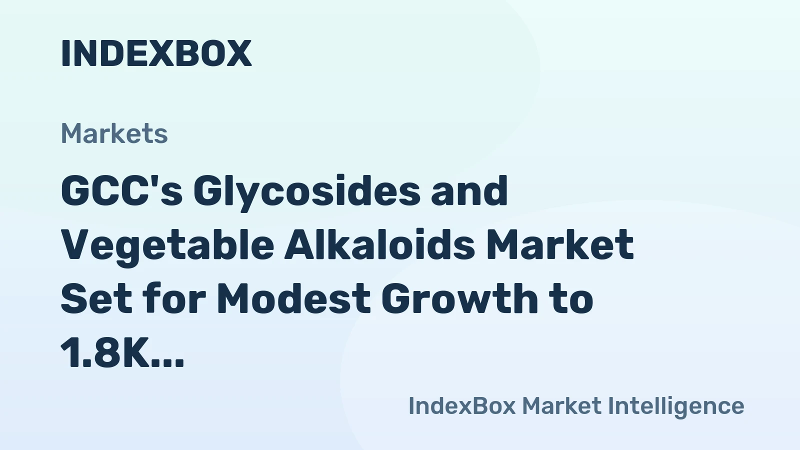 GCC's Glycosides and Vegetable Alkaloids Market Set for Modest Growth to 1.8K Tons and $173M