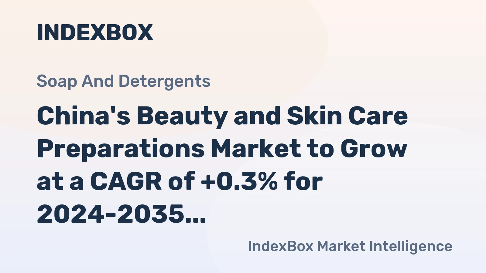 China's Beauty and Skin Care Preparations Market to Grow at a CAGR of +0.3% for 2024-2035, Reaching 1.2M Tons